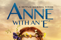 ANNE WITH AN E Review: "Episodes 1-3" - The Tracking Board
